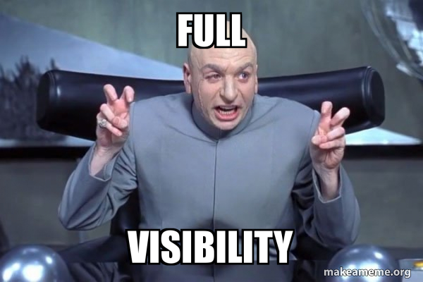 full visibility - Dr Evil Austin Powers Meme Generator