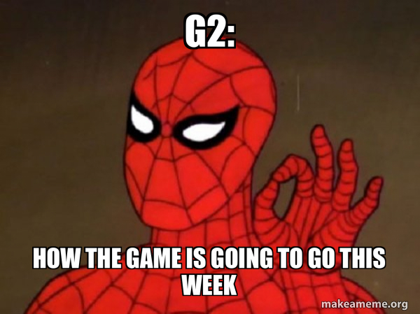 G2: How the game is going to go this week - Spiderman - Care factor ...
