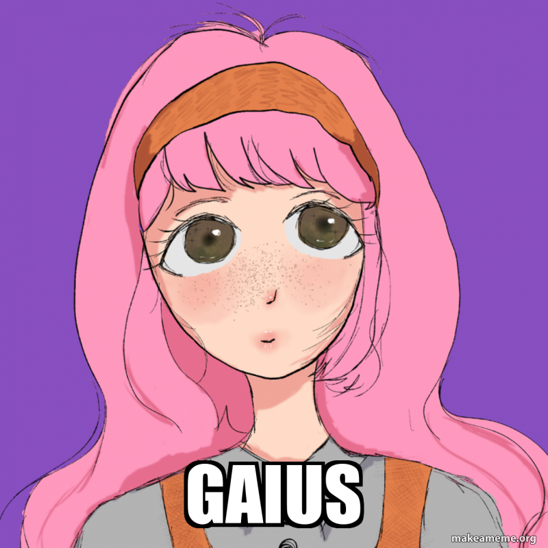 GAIUS Meme Generator