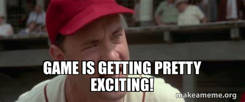 Game is getting pretty exciting! Meme Generator