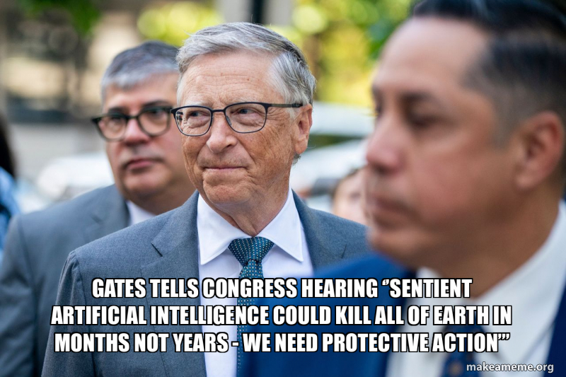 Gates tells congress hearing ‘’sentient artificial intelligence could ...