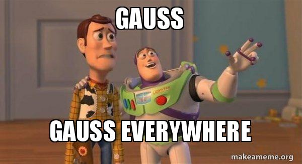 Gauss Gauss everywhere - Buzz and Woody (Toy Story) Meme Meme Generator