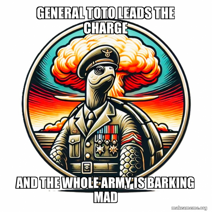 General Toto leads the charge And the whole army is barking mad - When ...