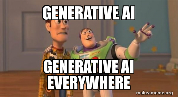 Generative ai generative ai everywhere - Buzz and Woody (Toy Story ...