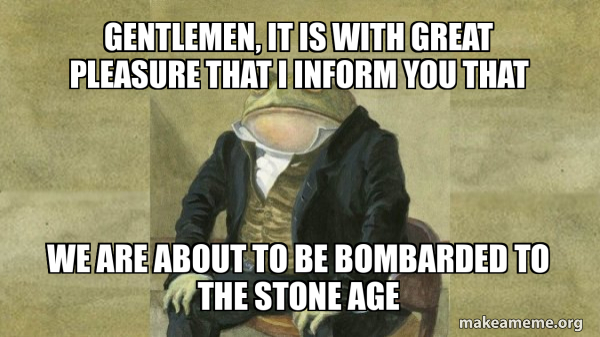 Gentlemen, it is with great pleasure that I inform you that we are ...