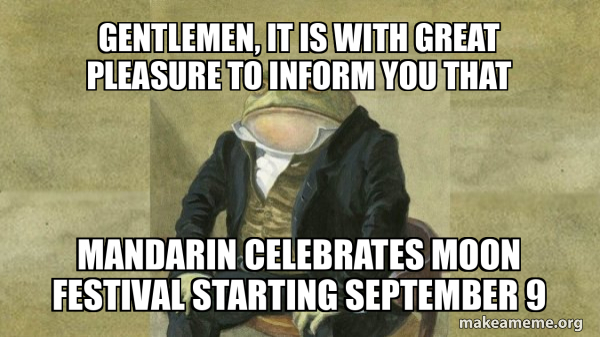 Gentlemen, it is with great pleasure to inform you that Mandarin ...