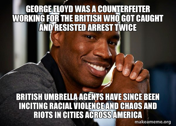 GEORGE FLOYD WAS A COUNTERFEITER WORKING FOR THE BRITISH WHO GOT CAUGHT ...