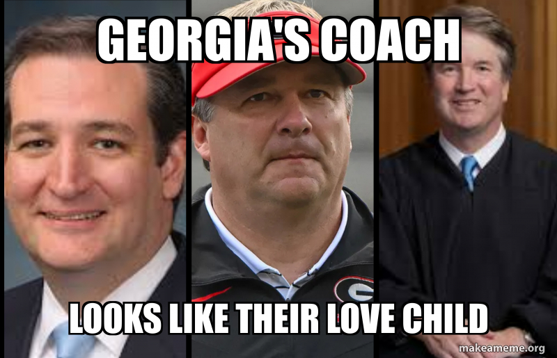 Georgia's Coach Looks like their love child Meme Generator