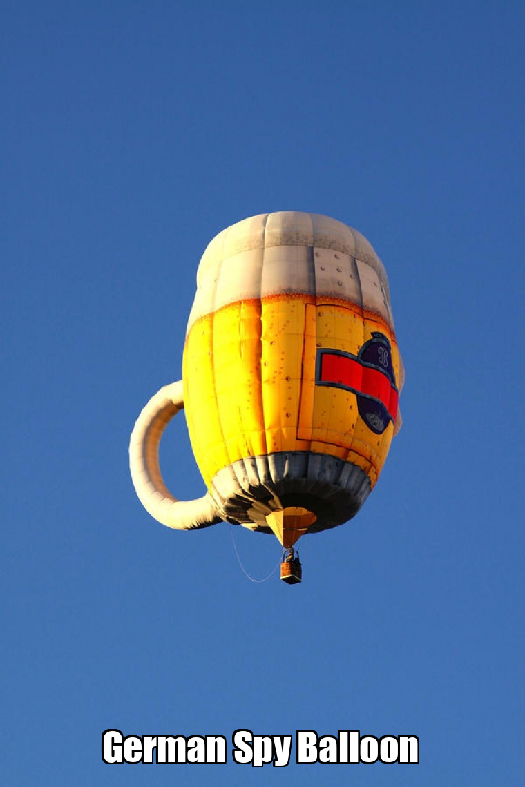 German Spy Balloon - German Spy Balloon Meme Generator
