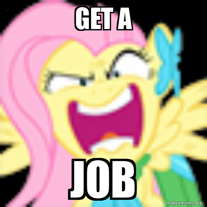 Get a Job Meme Generator
