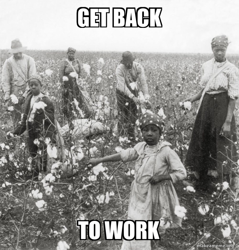 Get back To work Meme Generator