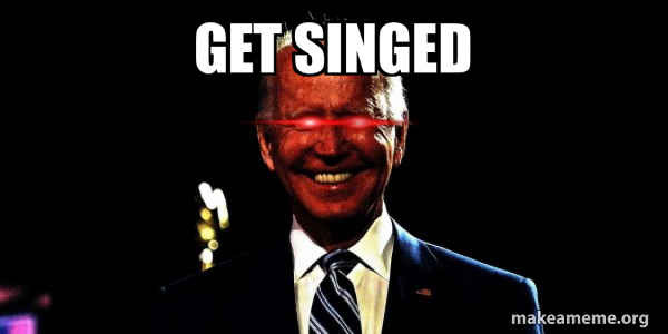 get singed - Dark Brandon | Make a Meme