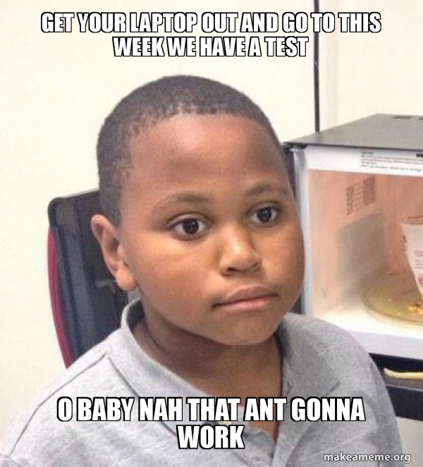 get your laptop out and go to this week we have a test o baby nah that ...