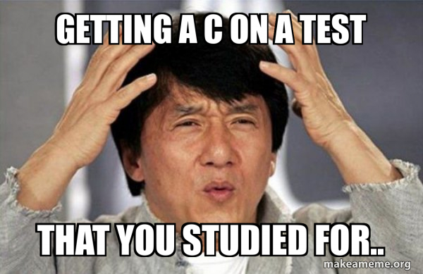 getting a C on a test that you studied for.. - Jackie Chan Why? Meme ...