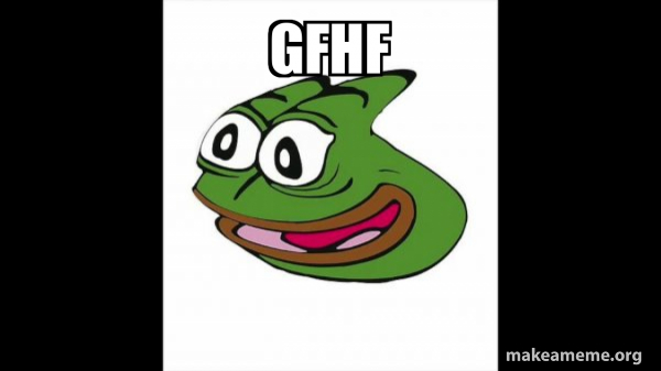 gfhf - Pepega Meme Generator