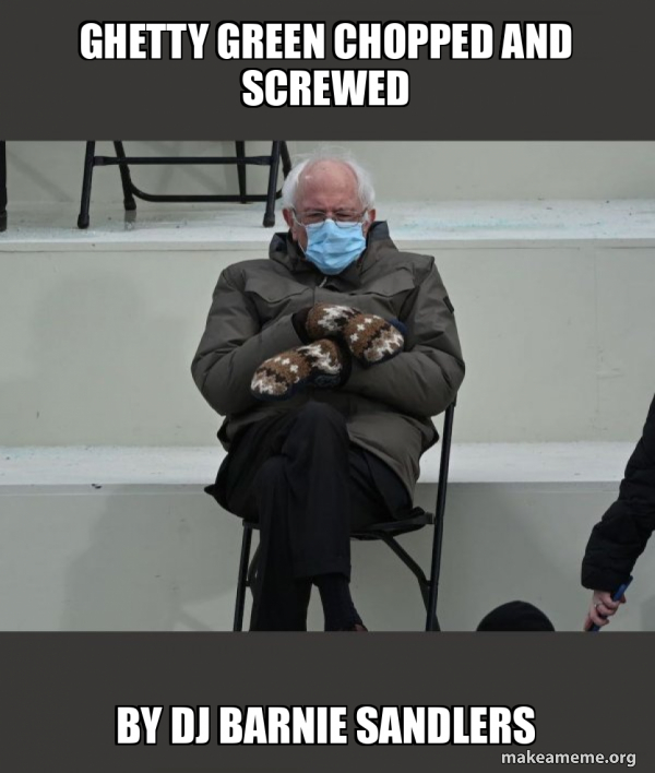 ghetty green chopped and screwed by dj barnie sandlers - Bernie Sanders ...