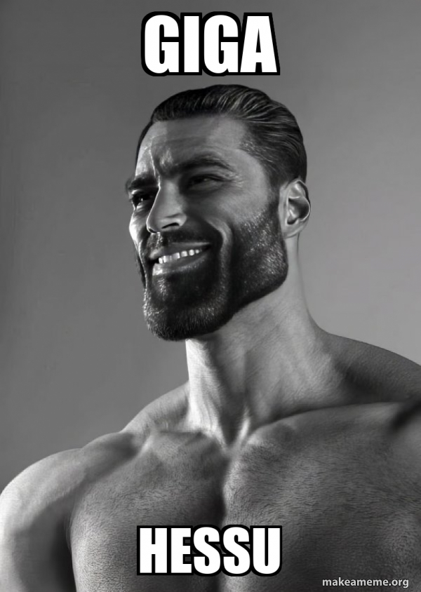 GIGA HESSU - Gigachad Meme Generator