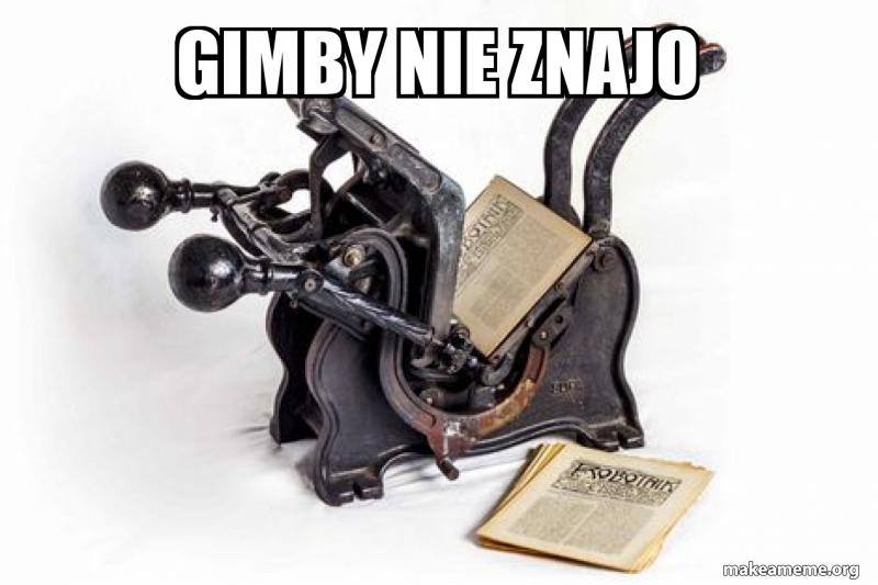 Gimby nie znajo Meme Generator