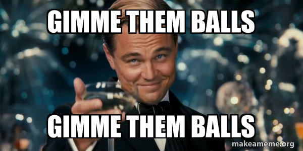 Gimme them balls Gimme them balls - Great Gatsby Reaction - Leonardo ...