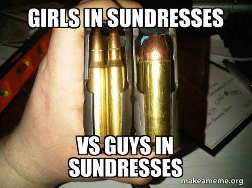 Girls in sundresses Vs guys in sundresses Meme Generator