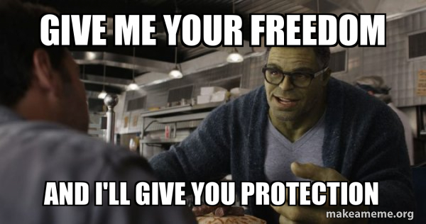 Give me your freedom and i'll give you protection - Hulk - These are ...