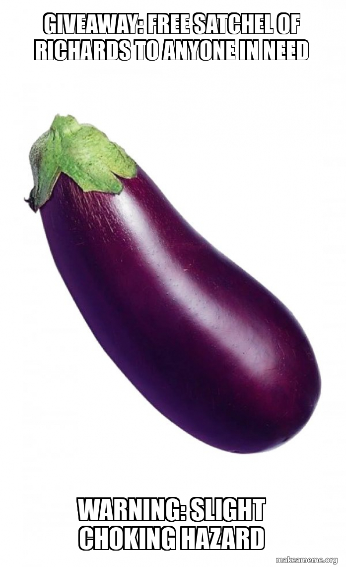 Giveaway: Free Satchel of Richards to anyone in need Warning: Slight ...