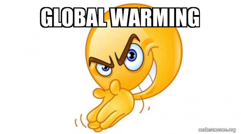 Global Warming Meme Generator