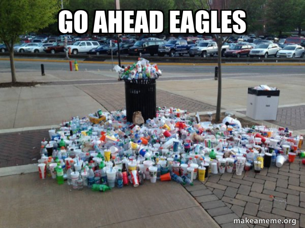 Go ahead eagles - Canadian Football Fans meme Meme Generator