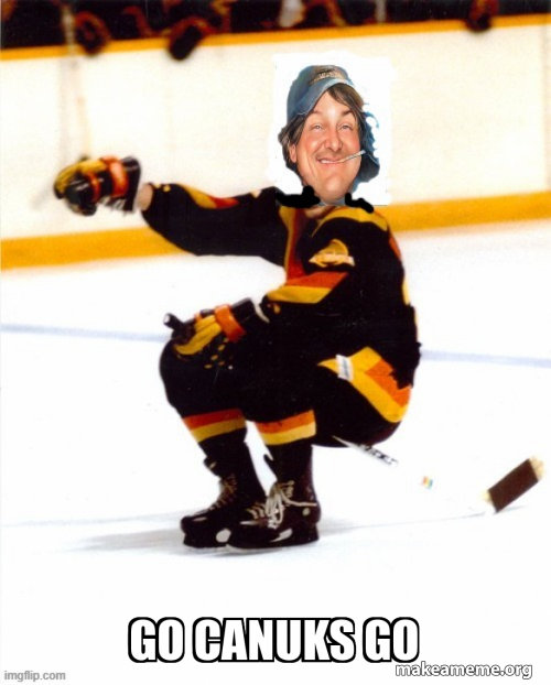 go canuks go Meme Generator