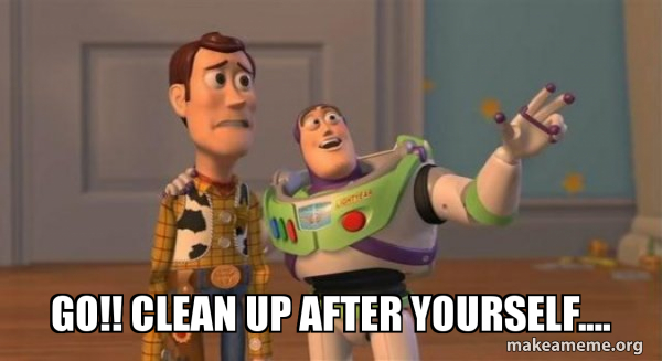 GO!! Clean up after yourself.... - Buzz and Woody (Toy Story) Meme Meme ...