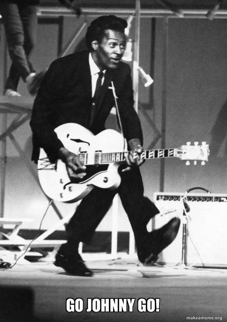 Go Johnny go! Meme Generator