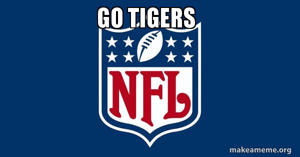 Go Tigers - NFL Meme Generator