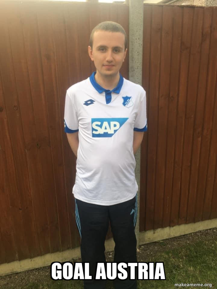 GOAL AUSTRIA Meme Generator