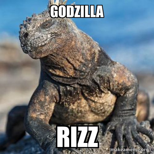Godzilla rizz Meme Generator