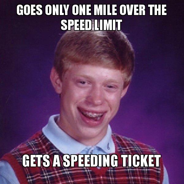 Goes only one mile over the speed limit Gets a speeding ticket - Bad ...