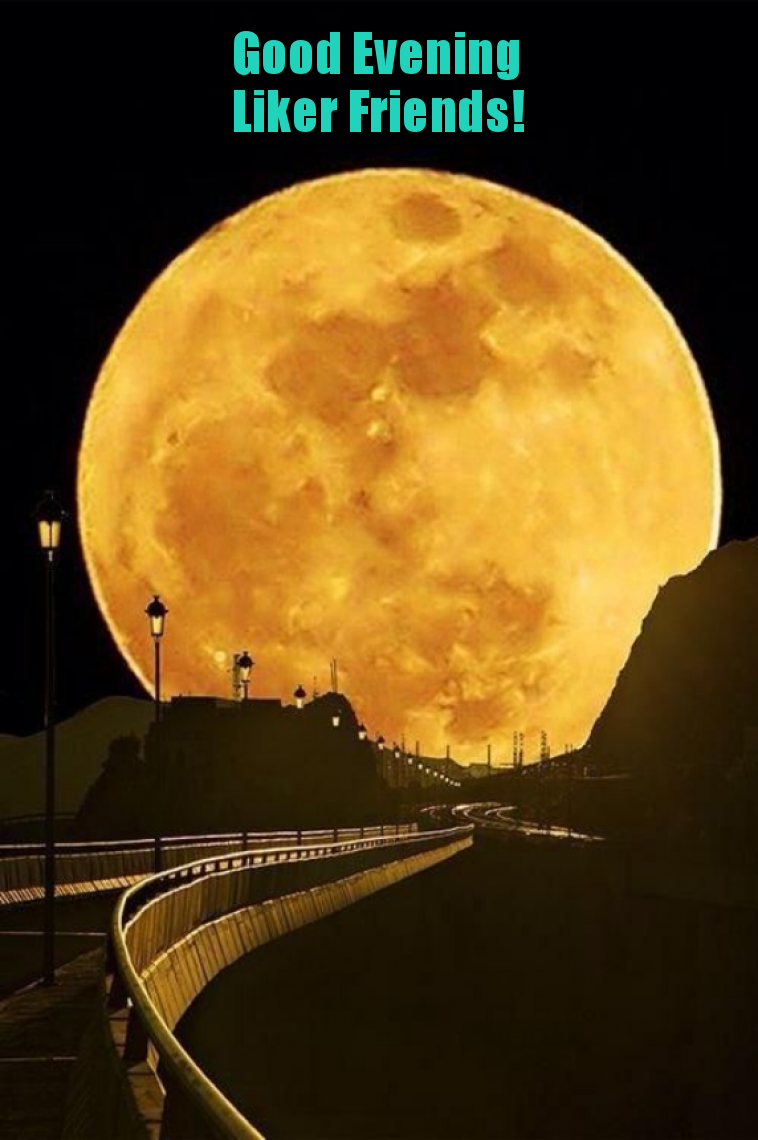 Good Evening Liker Friends! Meme Generator