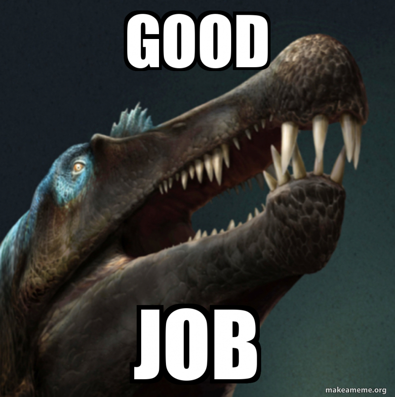 Good Job Meme Generator