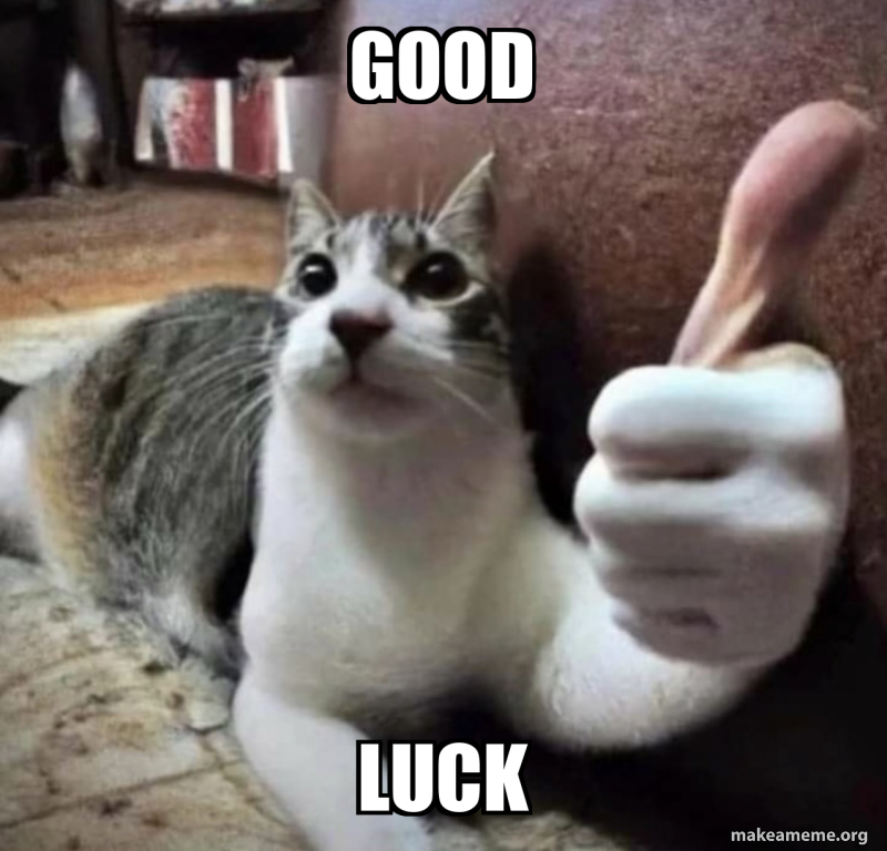 Good Luck Meme Generator