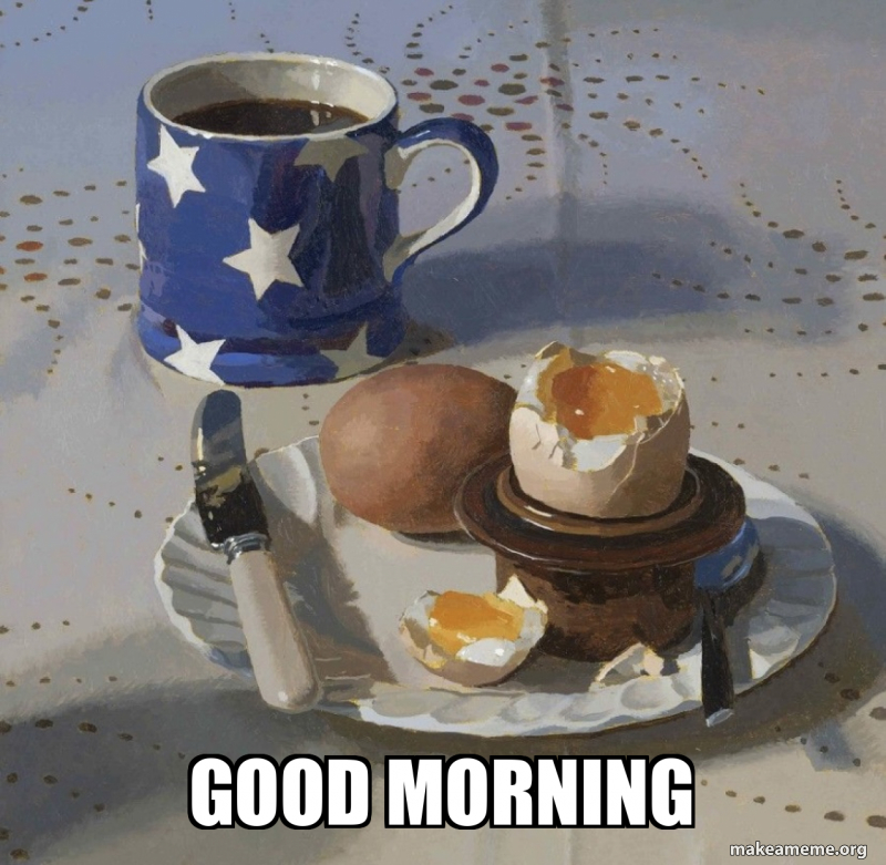 Good morning Meme Generator