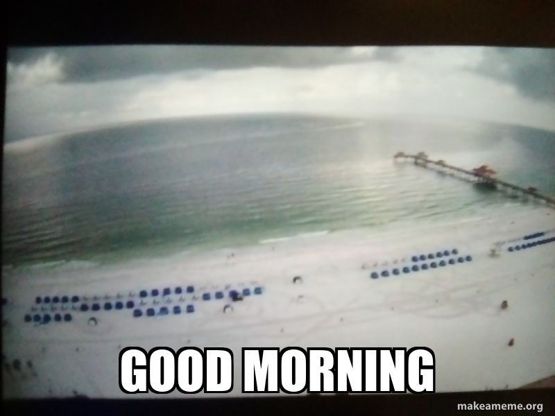 Good morning Meme Generator