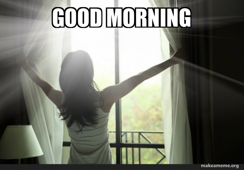 Good morning Meme Generator