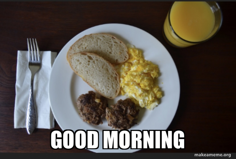 Good morning Meme Generator