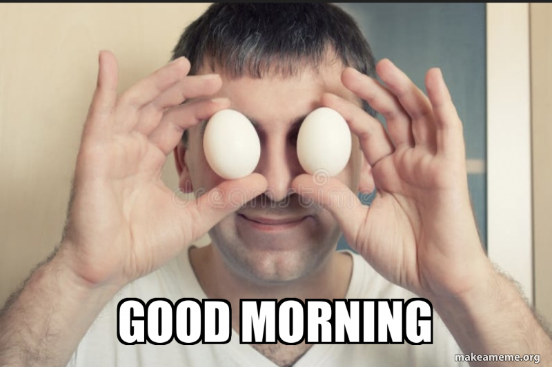 Good morning Meme Generator