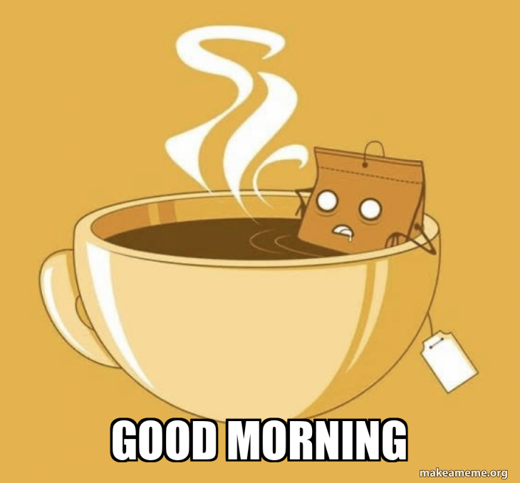 Good morning Meme Generator