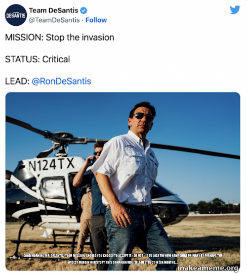Good morning, Mr. DeSantis! Your mission, should you choose to accept ...