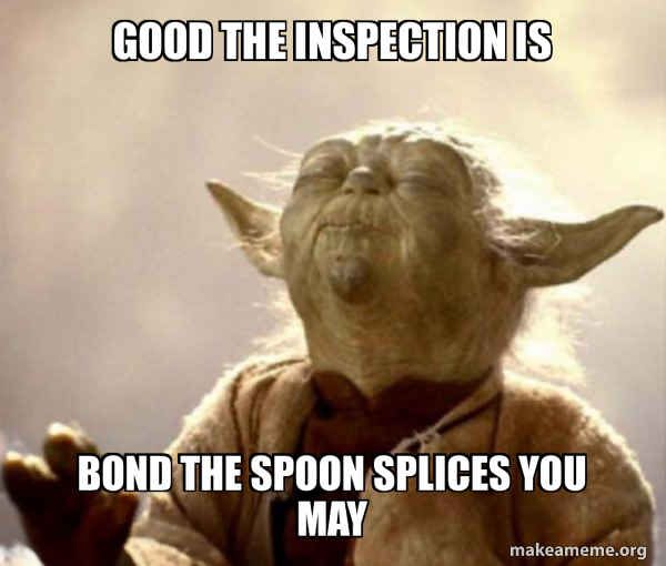 Good the inspection is Bond the spoon splices you may - Yoda Smell Meme ...