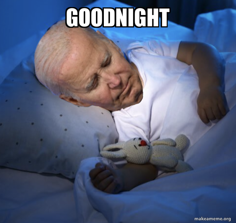GOODNIGHT Meme Generator