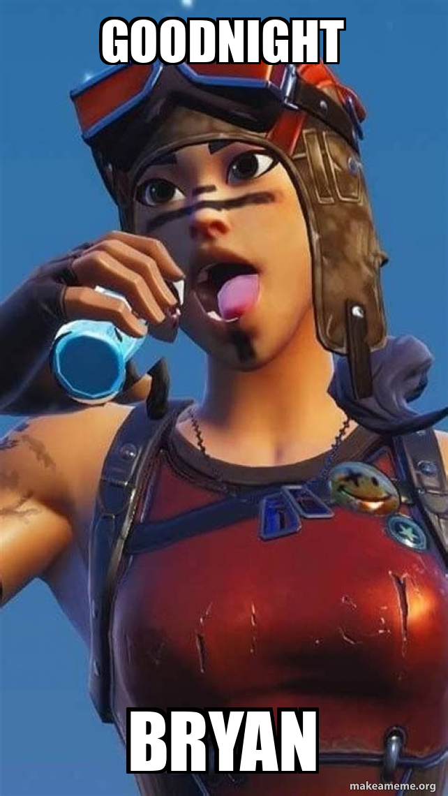 Goodnight Bryan - No more persona Meme Generator