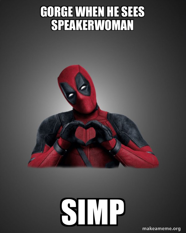 gorge when he sees speakerwoman SIMP - Deadpool Heart Hands Meme Generator