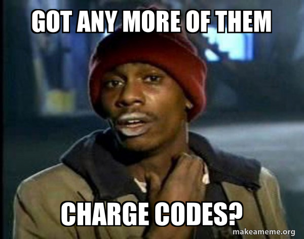 Got any more of them Charge codes? - Dave Chappelle Junkie Y'all Got ...